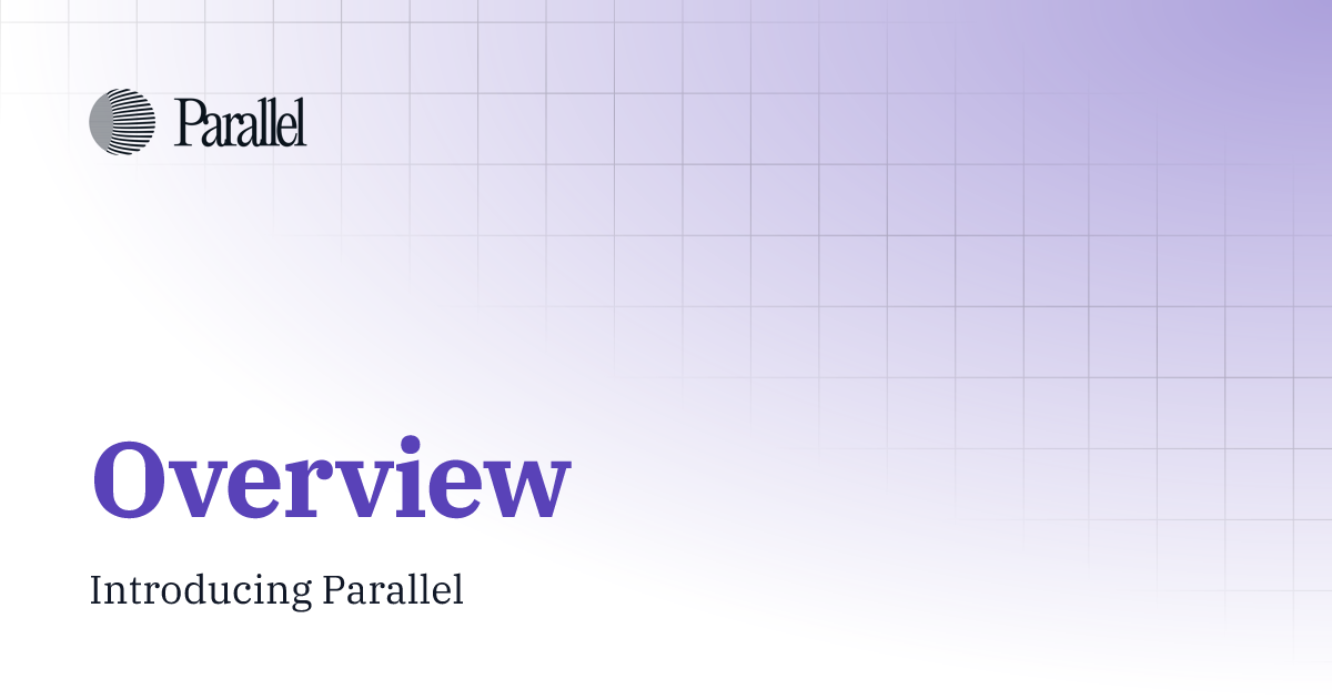 Overview | Parallel