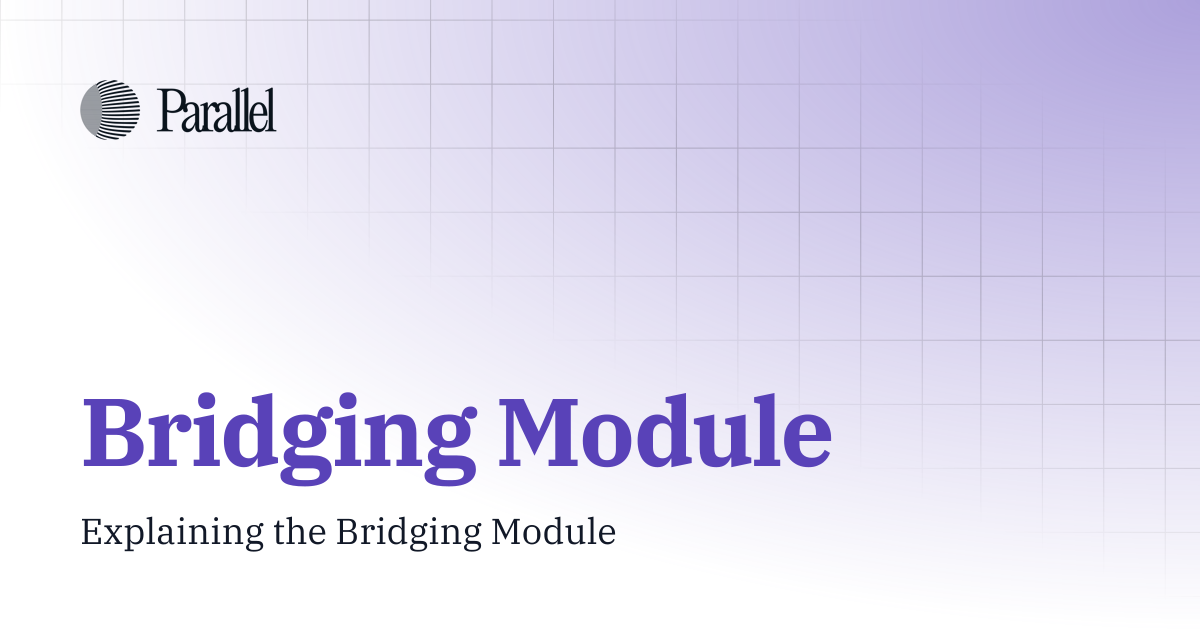Bridging Module | Parallel