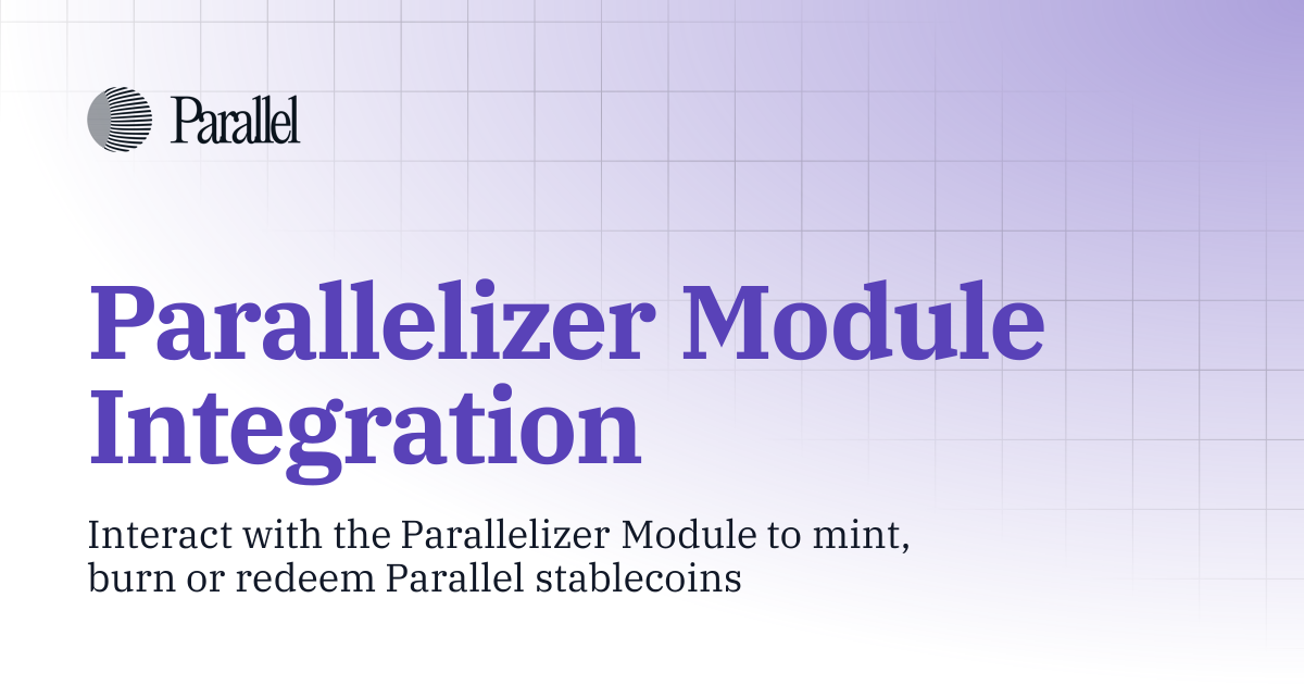 Parallelizer Module Integration | Parallel